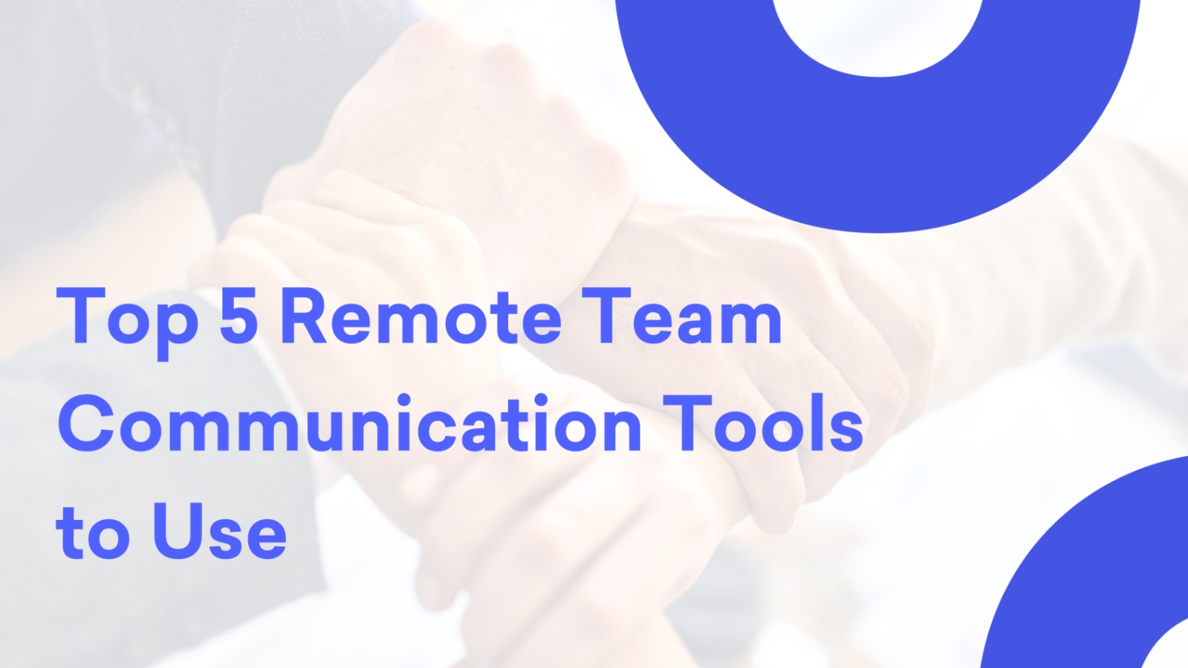 Top 5 Remote Team Communication Tools to Use | Decktopus